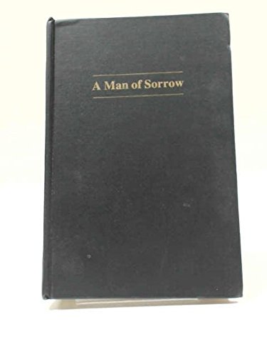 Amazon.com: Man of Sorrow: The Life, Letters and Times of the Rev ...
