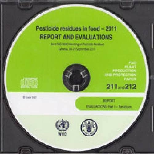 Pesticide Residues in Food - Report and Evaluations - JMPR 2011 (Fao ...