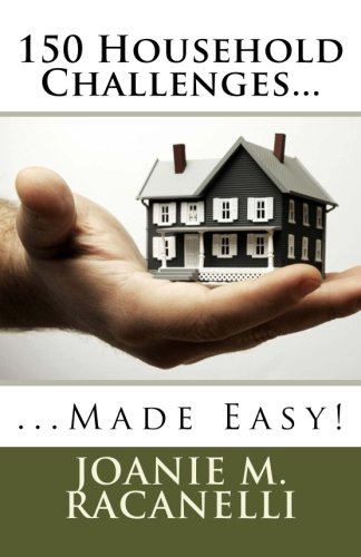 150 Household Challenges Made Easy: Racanelli, Mrs Joanie M ...