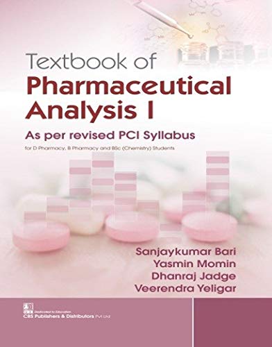 Textbook of Pharmaceutical Analysis I As per revised PCI Syllabus ...