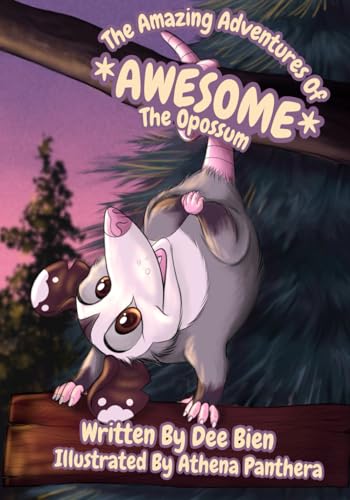 Book review of The Amazing Adventures of Awesome the Opossum - Readers ...