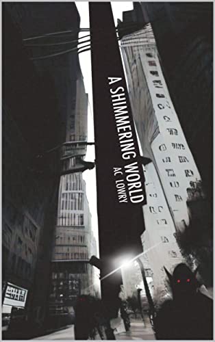 Amazon.com: A Shimmering World: Book One of The Shimmering Saga eBook ...