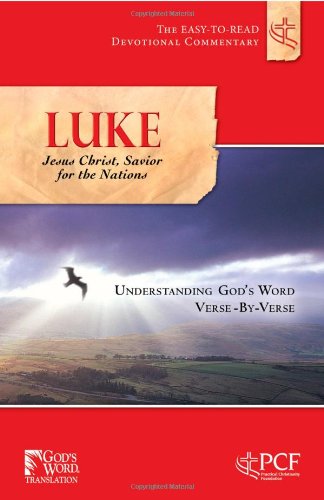 Luke: Jesus Christ, Savior for the Nations (Easy-To-Read Commentary ...