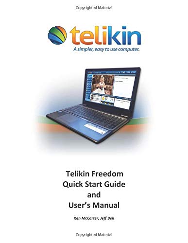 Telikin Freedom Quick Start Guide and User's Manual: HP Version ...