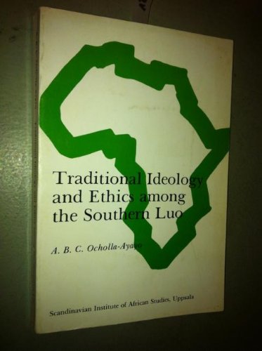 Amazon.com: Traditional ideology and ethics among the southern Luo ...