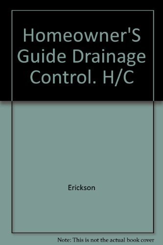 Homeowner's Guide to Drainage Control & Retaining Walls by Erickson ...
