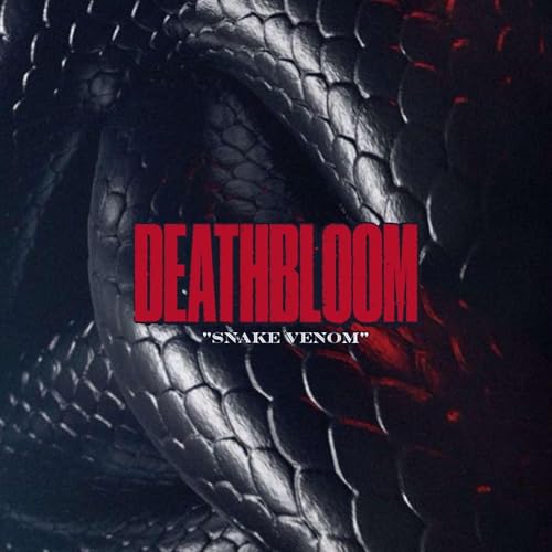 Snake Venom by Deathbloom on Amazon Music - Amazon.com