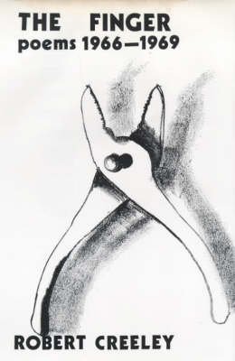 The finger: Poems, 1966-1969: Creeley, Robert: 9780714504223: Amazon ...