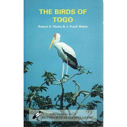 The Birds of Togo: An Annotated Checklist: Amazon.co.uk: Cheke, Robert ...