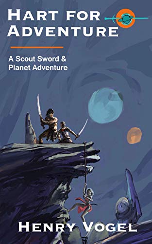 Amazon.com: Hart for Adventure: A Sword & Planet Scout Adventure (Scout series Book 7) eBook ...