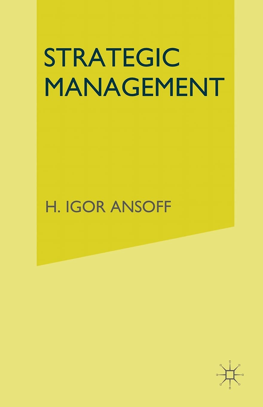 Strategic Management: Ansoff, H. Igor: 9781349029730: Amazon.com: Books