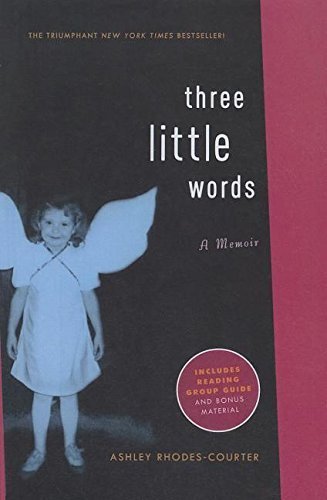 Three Little Words by Rhodes-Courter, Ashley (2009) Hardcover: Amazon ...