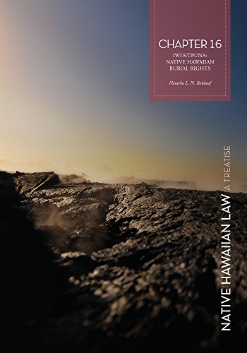 Amazon.com: Native Hawaiian Law - A Treatise, Chapter 16: Iwi Kūpuna ...
