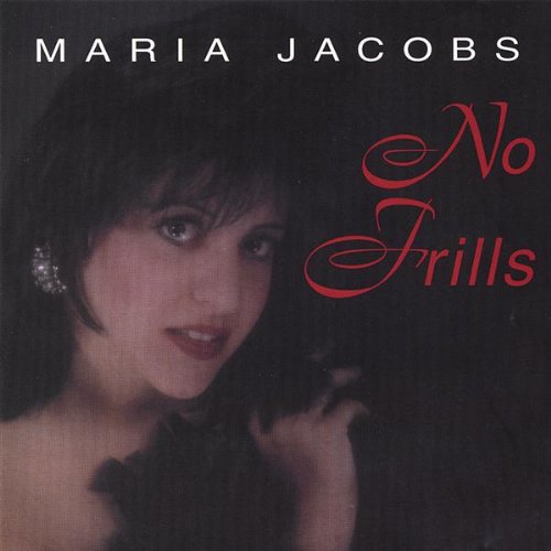 Maria Jacobs, The Mike Petrone Trio - No Frills - Amazon.com Music