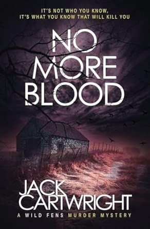 No More Blood: Amazon.co.uk: Cartwright, Jack: 9781916986121: Books