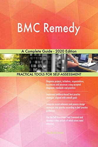 Amazon.com: BMC Remedy A Complete Guide - 2020 Edition eBook : Blokdyk ...