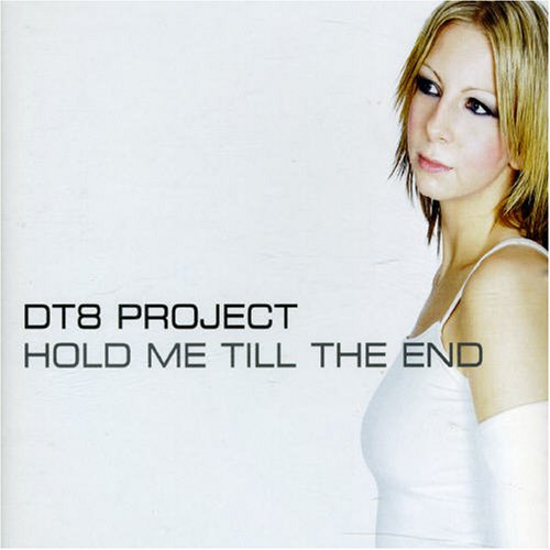 Dt8 Project - Hold Me Till the End - Amazon.com Music
