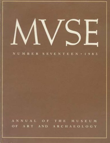 MUSE [MVSE] : Annual of the Museum of Art and Archaeology, University ...