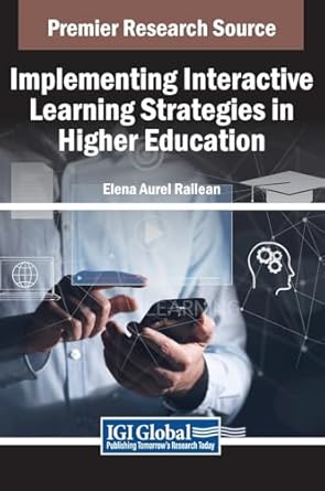 Implementing Interactive Learning Strategies in Higher Education ...