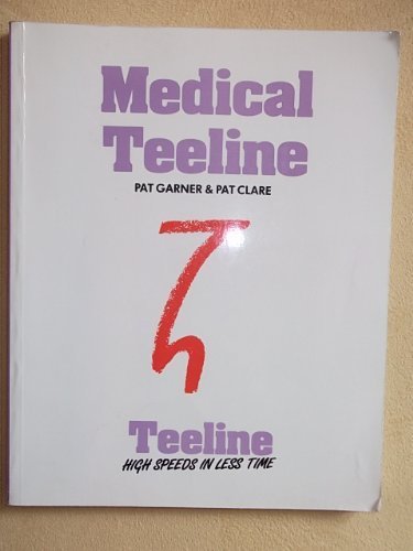 Medical Teeline (Teeline): Garner, Pat, Clare, Pat: 9780435453152 ...