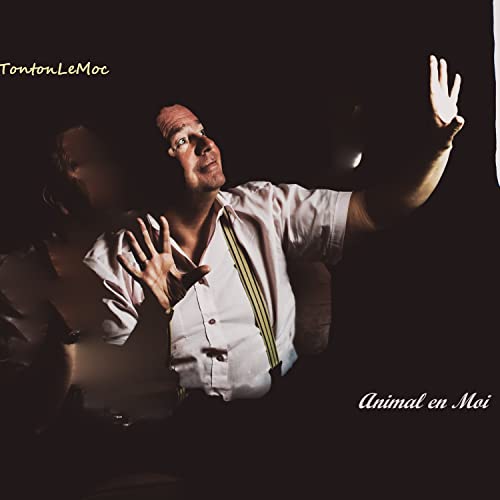 Écouter Animal en moi par TonTonLeMoc sur Amazon Music Unlimited