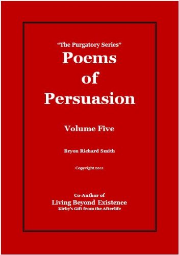 Poems of Persuasion (The Purgatory Series Book 5) eBook : Smith, Bryon ...