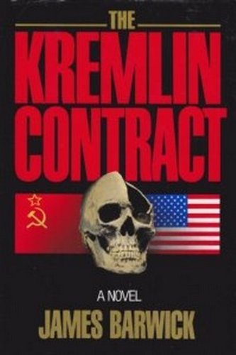 The Kremlin Contract: Barwick, James: 9780399132384: Amazon.com: Books
