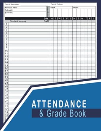 Attendance and Grade Book for Teachers: Daily Teacher Record Book ...