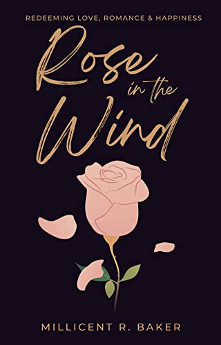 Amazon.com: Rose in the Wind (Karrington Rose Book 1) eBook : Baker ...