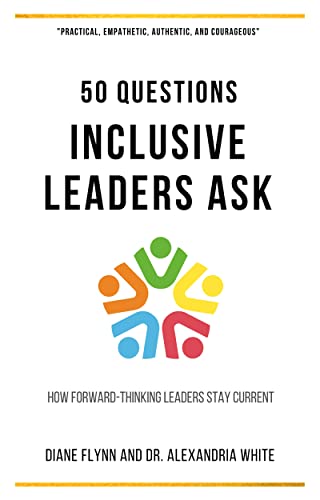 Amazon.com: 50 Questions Inclusive Leaders Ask: How forward-thinking ...