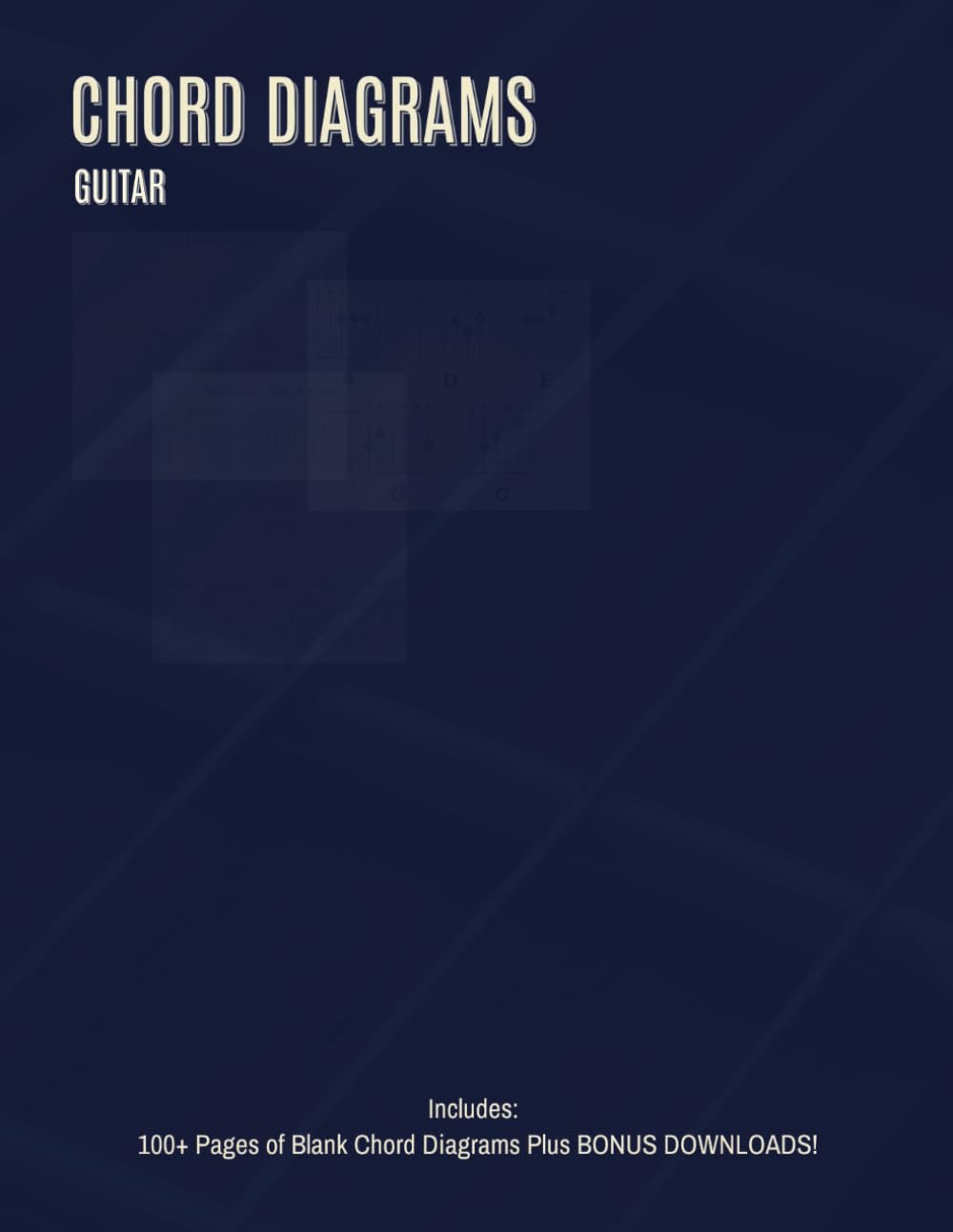 Chords Diagrams Guitar: 100+ Pages of Blank Guitar Chord Diagrams, 144 ...