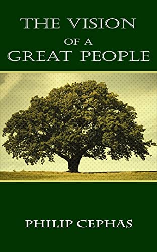 Amazon.co.jp: The Vision Of A Great People _ Apostle Philip Cephas: The ...