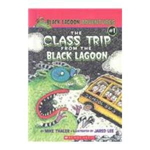 Amazon.com: The Class Trip from the Black Lagoon (Black Lagoon ...