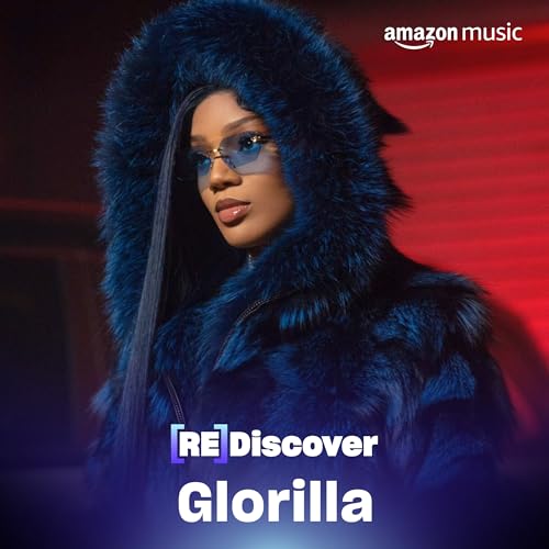 REDISCOVER Glorilla Playlist on Amazon Music Unlimited