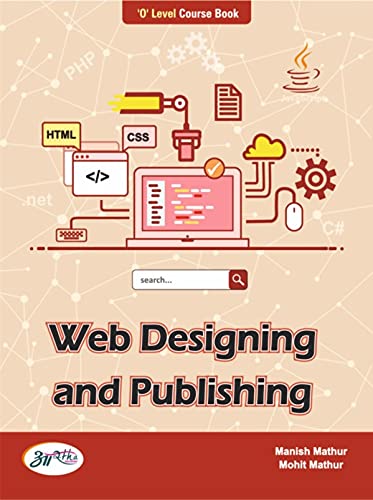 Buy WEB DESIGNING AND PUBLISHING O Level Book web design/HTML/CSS ...