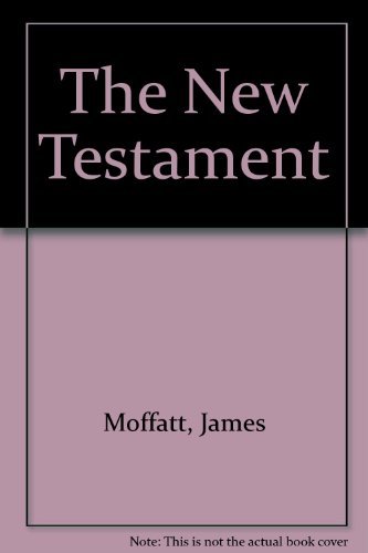 Amazon.com: Parallel Edition - The New Testament - James Moffatt ...