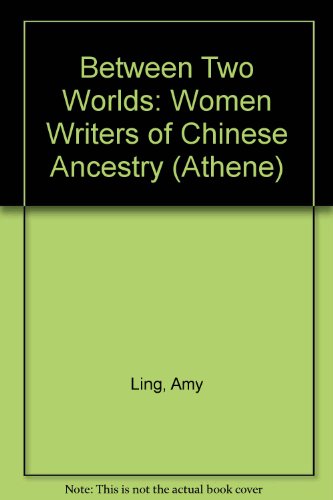 『Between Two Worlds: Women Writers of Chinese - 読書メーター