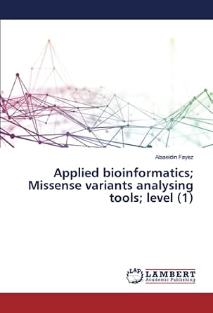 Applied bioinformatics; Missense variants analysing tools; level (1 ...
