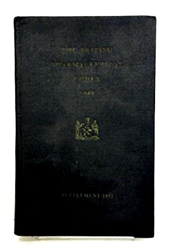 British Pharmaceutical Codex 1949 : Supplement 1952: Amazon.co.uk: The ...