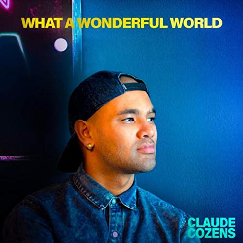 Amazon MusicでClaude CozensのWhat a Wonderful Worldを再生する