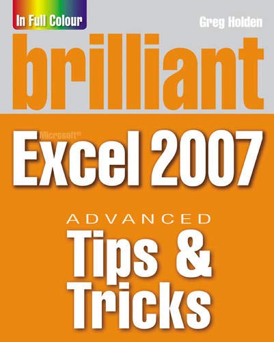 Buy Brilliant Microsoft Excel 2007 Tips & Tricks Book Online at Low ...