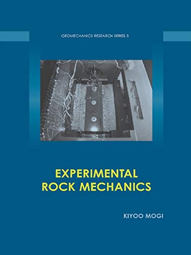 Experimental Rock Mechanics (Geomechanics Research Series Book 3) 1 ...