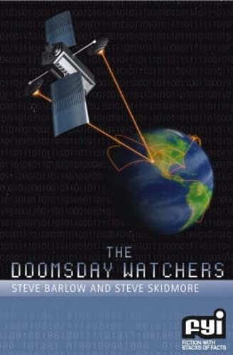 The Doomsday Watchers (FYI: Fiction with Stacks of Facts): Steve Barlow ...