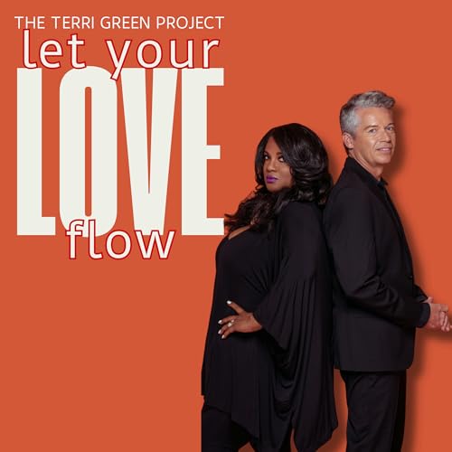 Play Let Your Love Flow by The Terri Green Project & Terri Green on ...