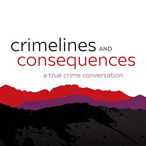 Crimelines and Consequences : Eric Carter-Landin & Charlie Worroll ...