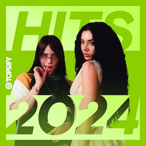 HITS 2024 | Today's Top Songs by Topsify Playlist on Amazon Music Unlimited