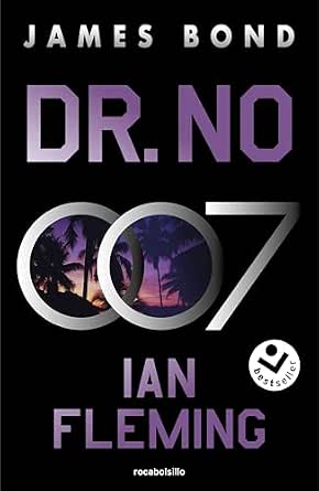 Amazon.com: Dr. No (James Bond, agente 007 6) (Spanish Edition) eBook ...