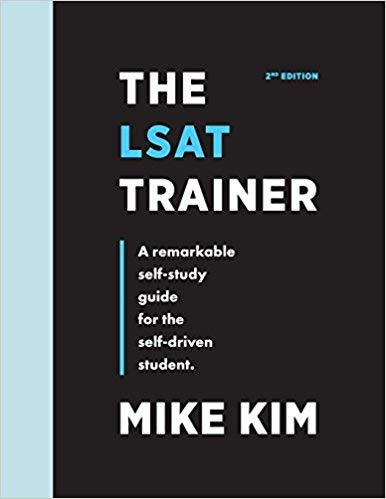[By Mike Kim ] The LSAT Trainer: A Remarkable Self-Study Guide For The ...