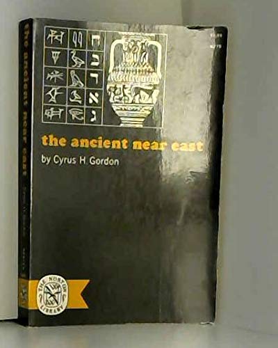 The Ancient Near East: Cyrus H. Gordon: Amazon.com: Books