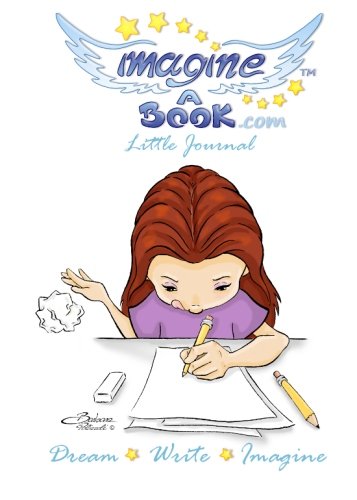 Imagine a Book Journal - Dream, Write, Imagine: Girl Design - 5x7 ...